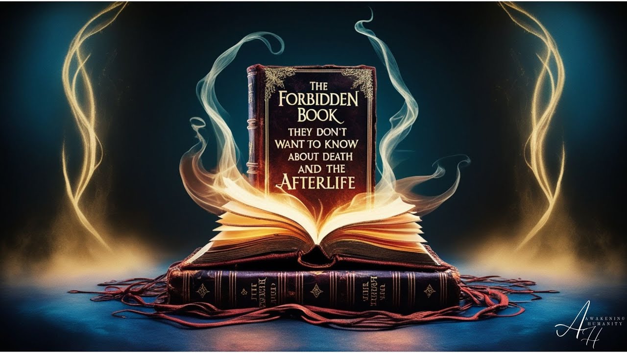 The Forbidden Book They Don’t Want You to Know About Death and The ...
