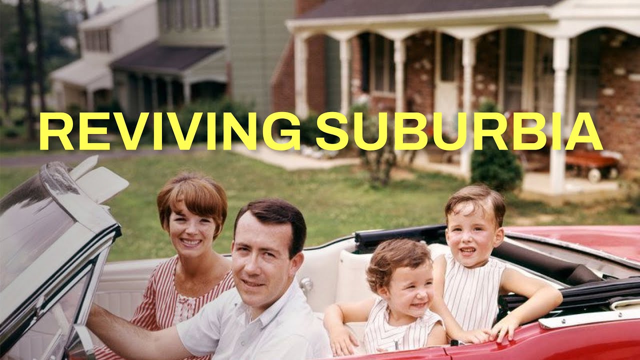 The marketing of suburbia was a lie. Here’s how we can fix it. - YouTube