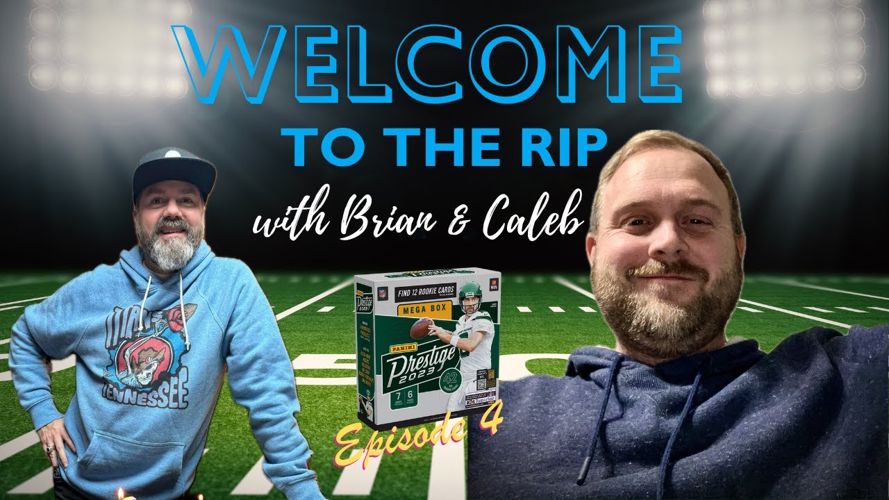 The Rip With Brian & Caleb Episode 4 (Prestige Football Mega Box and a ...