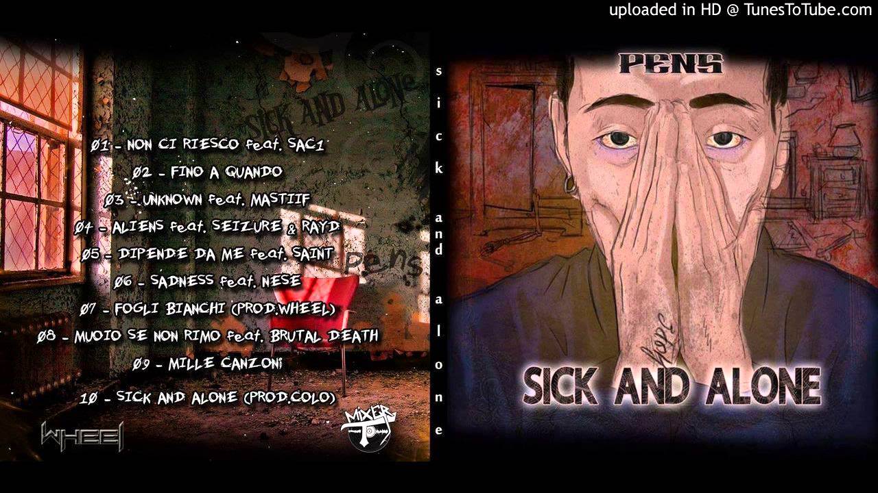 PENS - SICK AND ALONE (PROD.COLO) - YouTube