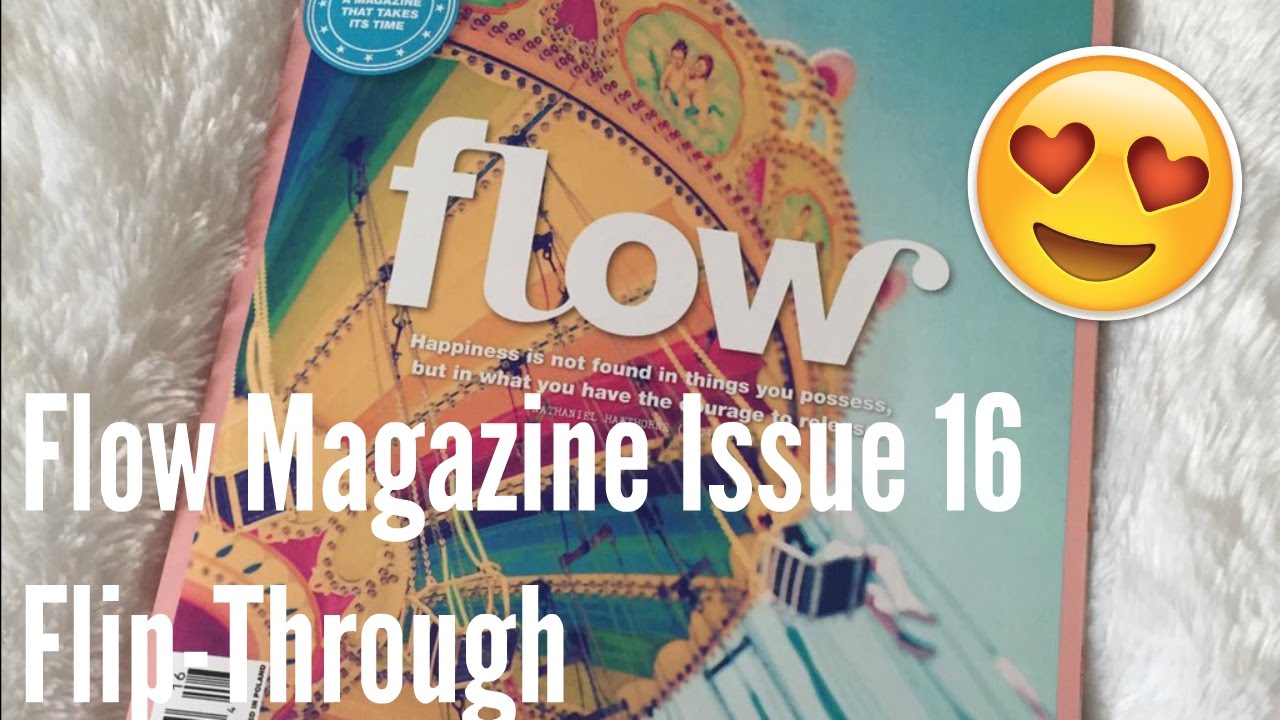 Flow Magazine For Paper Lovers Flip-Through Issue 16 - YouTube