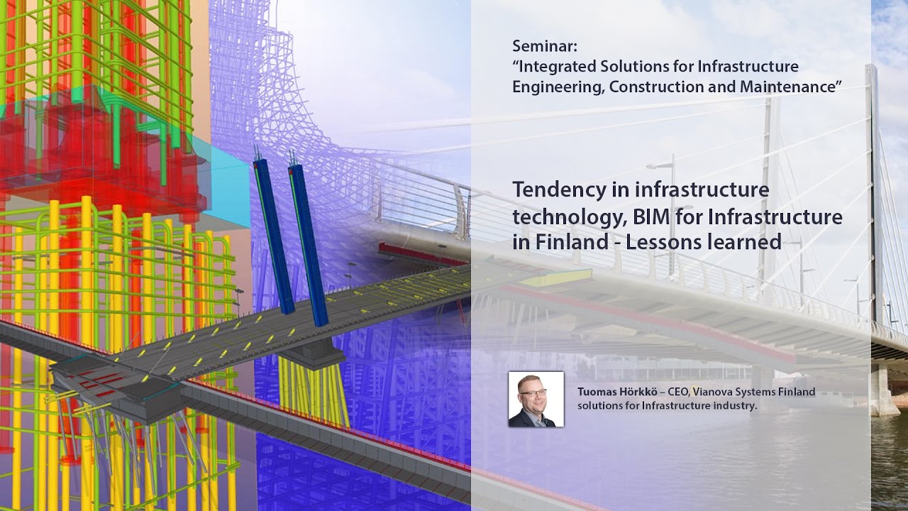 Tendency in infrastructure technology, BIM for Infrastructure in ...