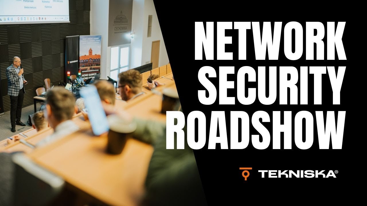 Network & Security RoadShow by Tekniska - dołącz do nas! 👾 - YouTube