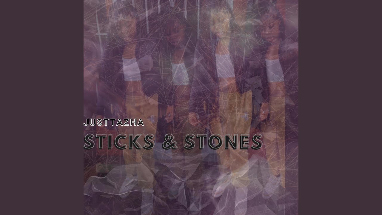 Sticks & Stones - YouTube