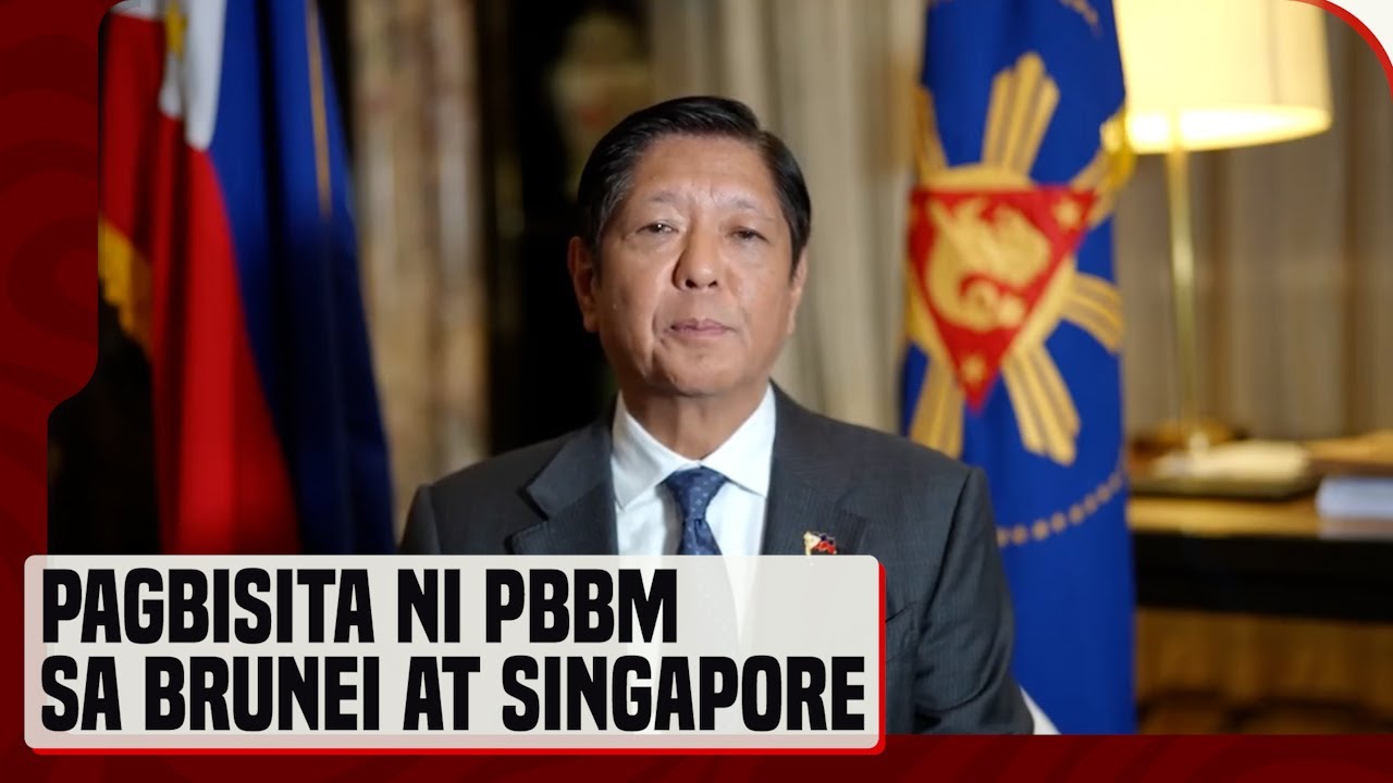 Produktibong state at working visits ni PBBM sa Brunei at Singapore ...
