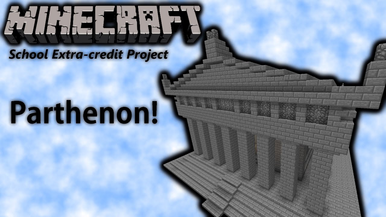 Minecraft - Parthenon Build (School Extra Credit Project) - YouTube