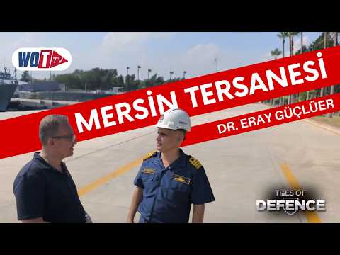 Türkiye’nin Deniz Gücü Burada İnşa Ediliyor! | Mersin Tersanesi