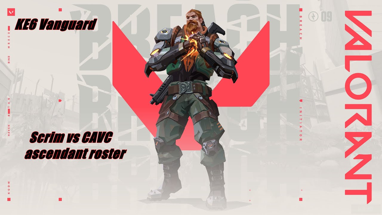 KE6 Vanguard Valorant scrim vs CAVC - YouTube