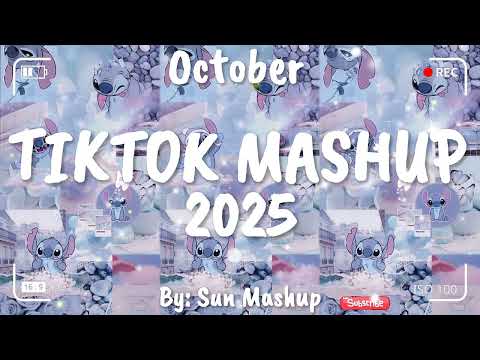 Tiktok Mashup October 💙2025💙 (Not Clean)