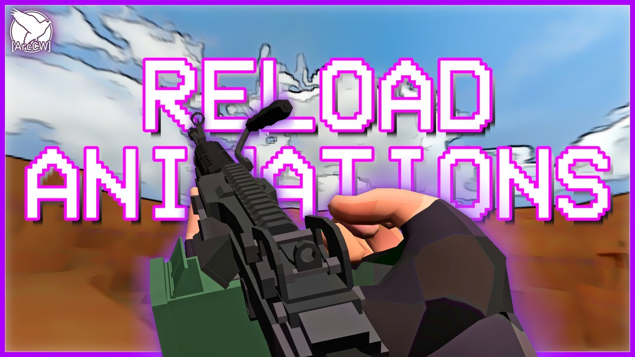 [GMOD] Reload Animations - ArcCW: Low-Poly - YouTube