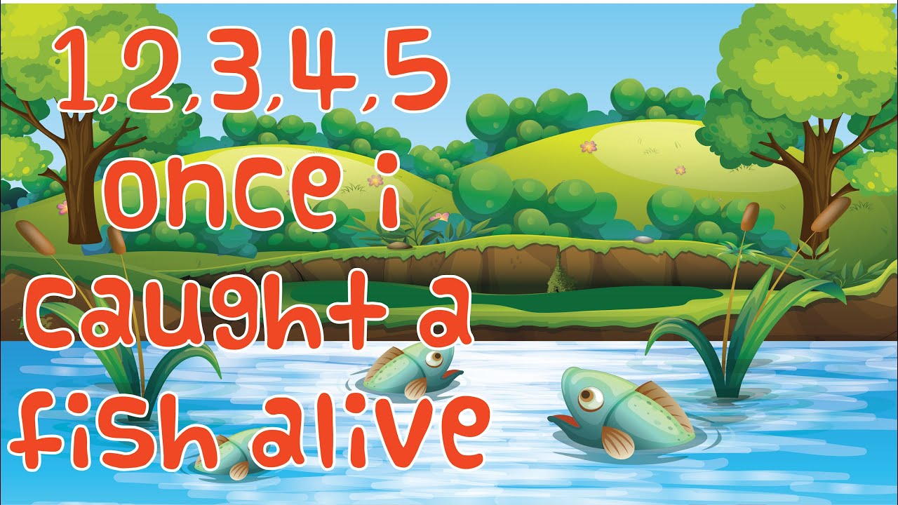 1 2 3 4 5 Once I Caught A Fish Alive Best Number Song Nursery Rhymes 1-2-3-4-5-once-i-caught-a-fish-alive-best-number-song-nursery-rhymes