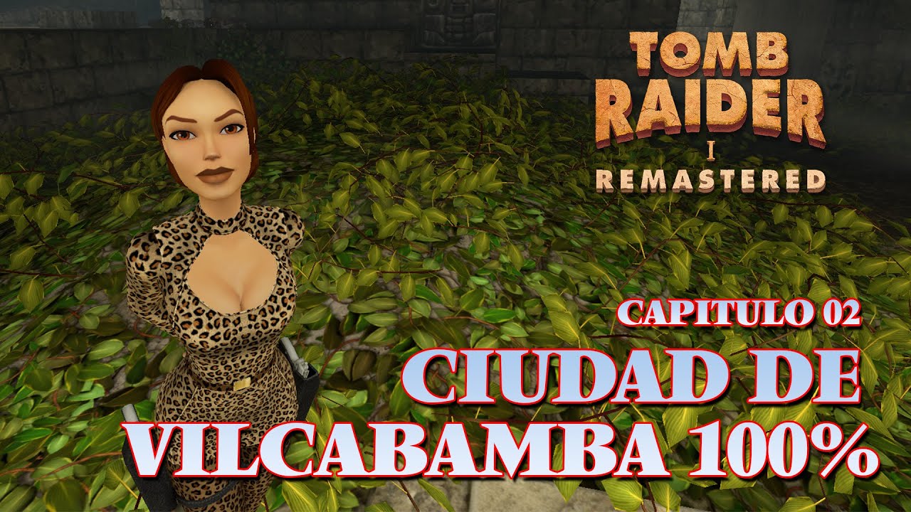 TOMB RAIDER 1 REMASTERED - 🟢 PERU 🟢 (COMENTADO) - YouTube