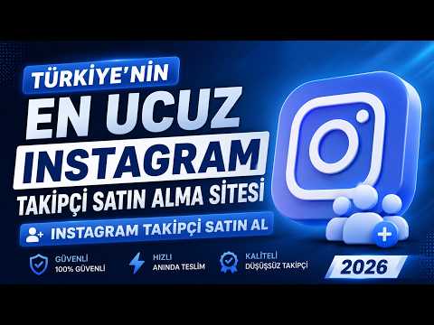 TÜRKİYE'NİN EN UCUZ İNSTAGRAM TAKİPÇİ SATIN ALMA SİTESİ - İNSTAGRAM TAKİPÇİ SATIN AL 2026 (GÜVENLİ)