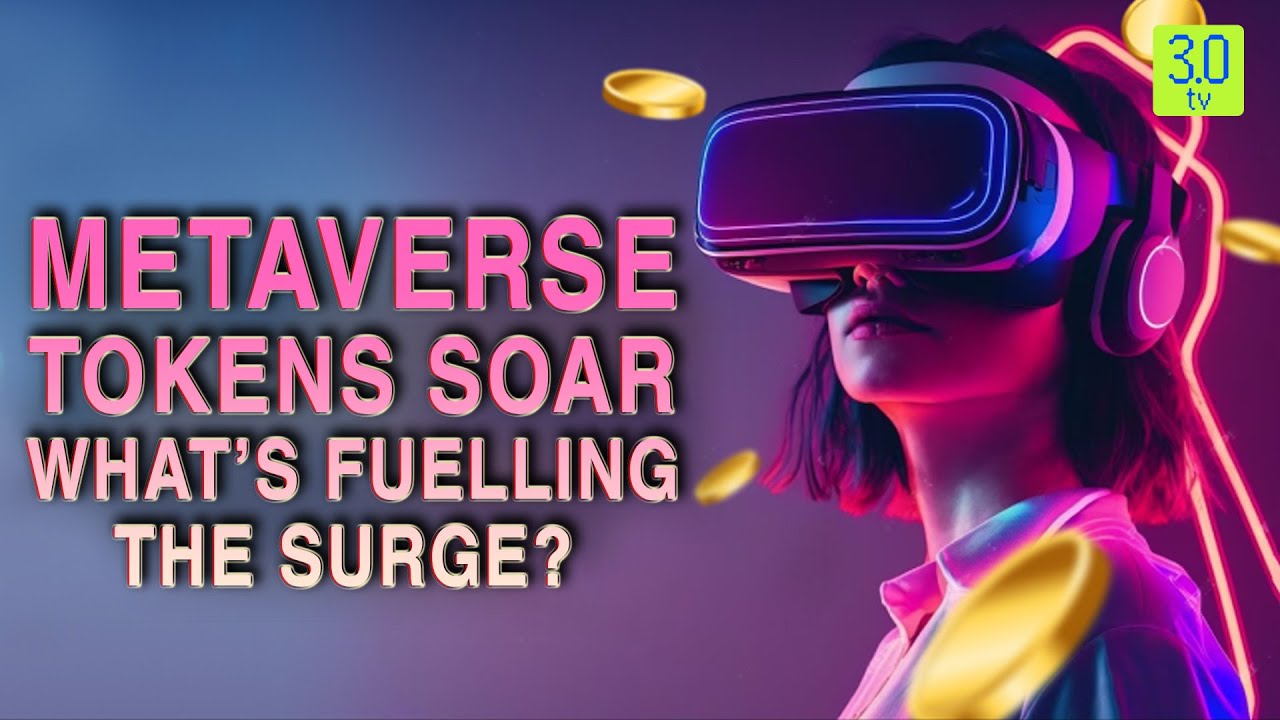 Metaverse Magic Ep-91 : Metaverse Tokens Soar: What’s Fuelling the ...