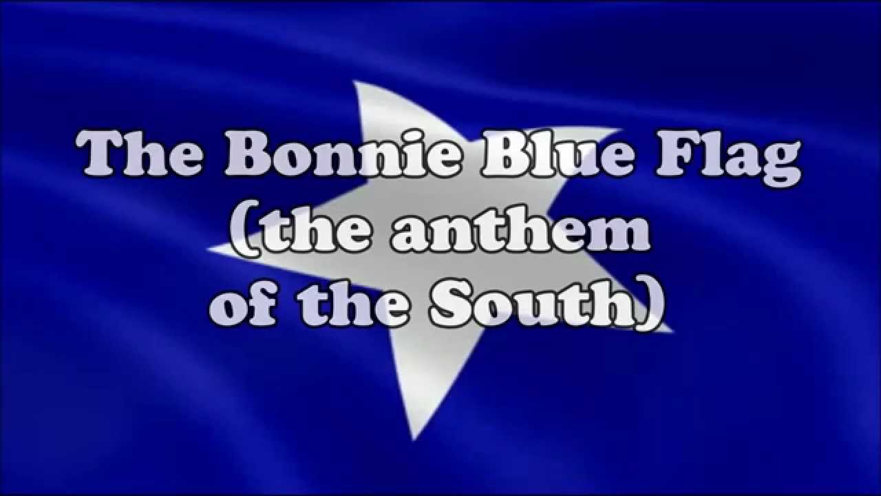 Bonnie Blue Flag - YouTube