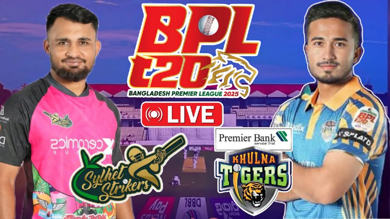 BPL Live 2025 | Sylhet vs Khulna 32nd match t20 match bpl | সিলেট বনাম ...
