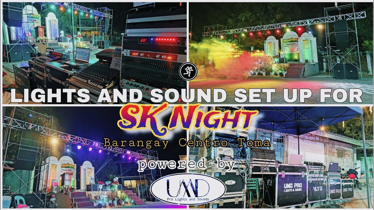 LIGHTS AND SOUND SET UP FOR SK NIGHT 2024 Centro Toma powered by UMD ...
