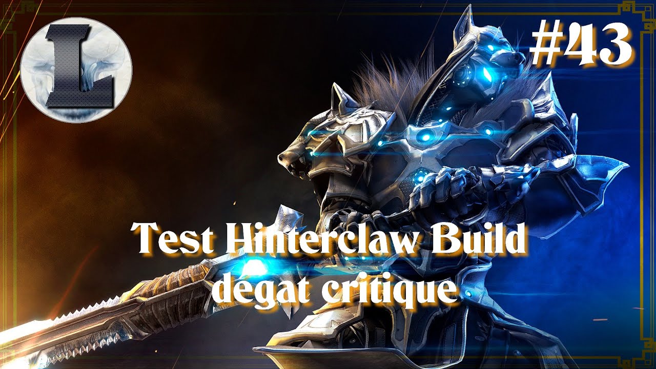 #43 Godfall "Test Hinterclaw Build dégat critique" [FR] - YouTube