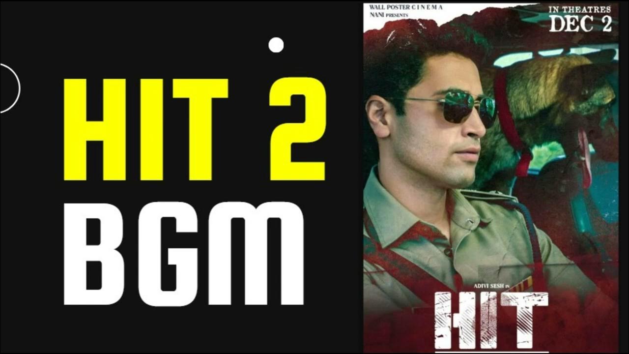 HIT 2 BGM | #adavisesh #bgm #attitude #hit2 #saileshkolanu #nani #suspense - YouTube