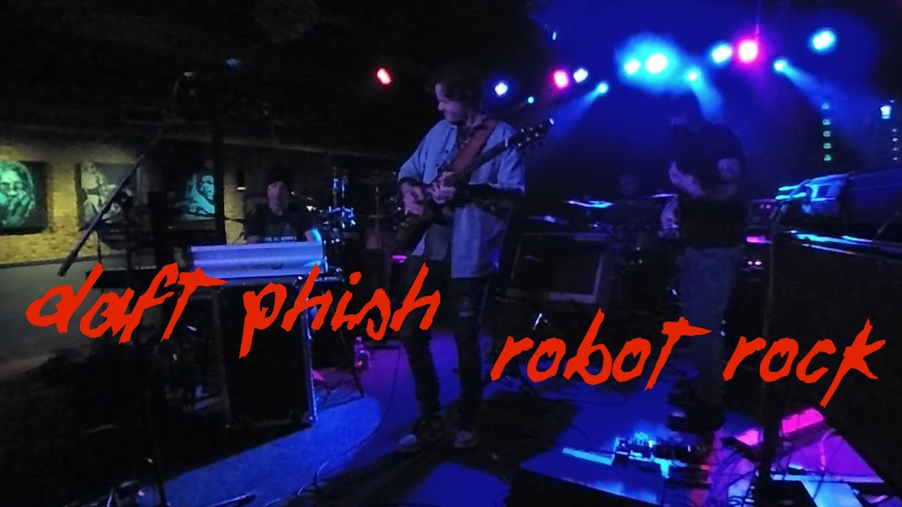 Daft Phish - Robot Rock - YouTube