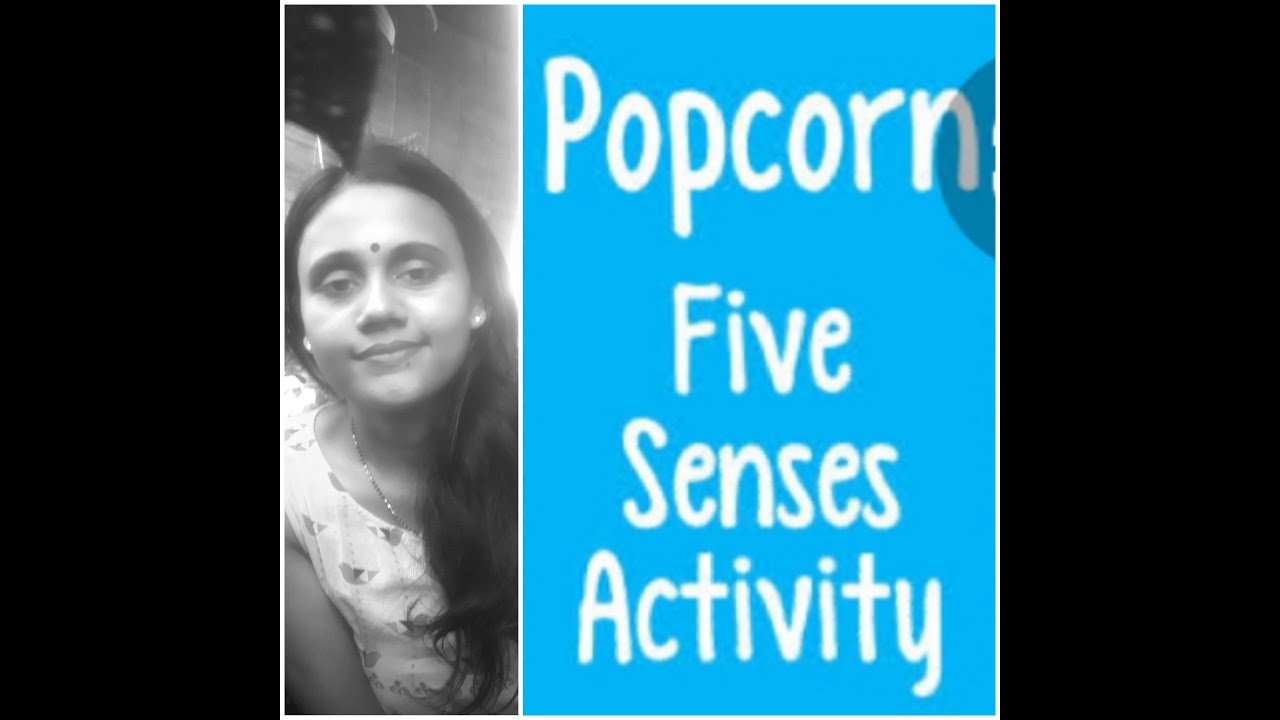 How to teach five senses to kids through Popcorn Activity. - YouTube