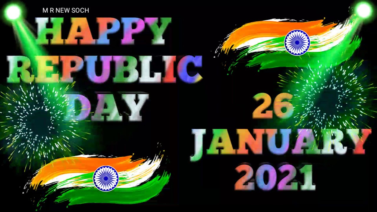 26 January 2021 Video Template Status 🇮🇳 Happy Republic Day Full Screen ...