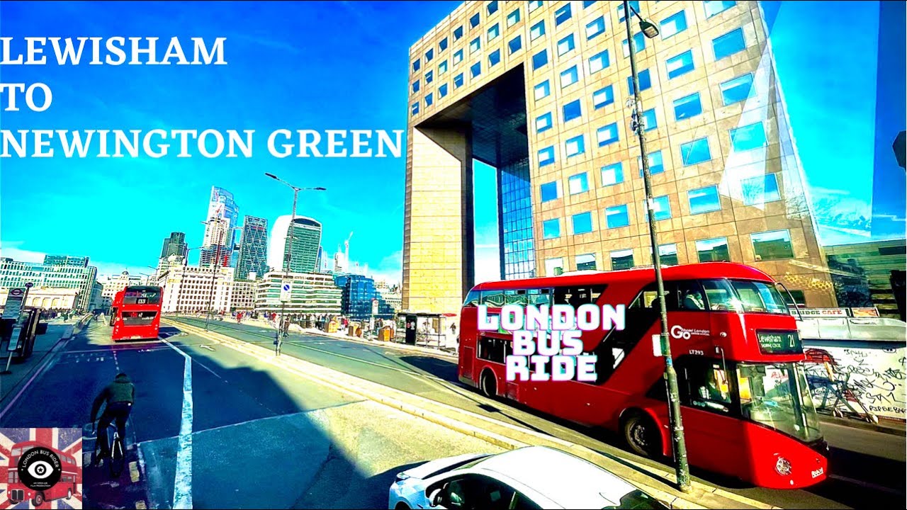 London 4K Bus Route 21Lewisham to Newington on Sunny Saturday - YouTube