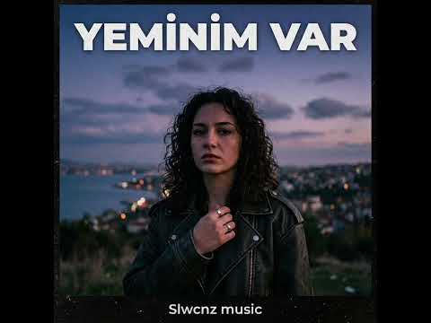 Yeminim Var (arabesk) | slowcunuz