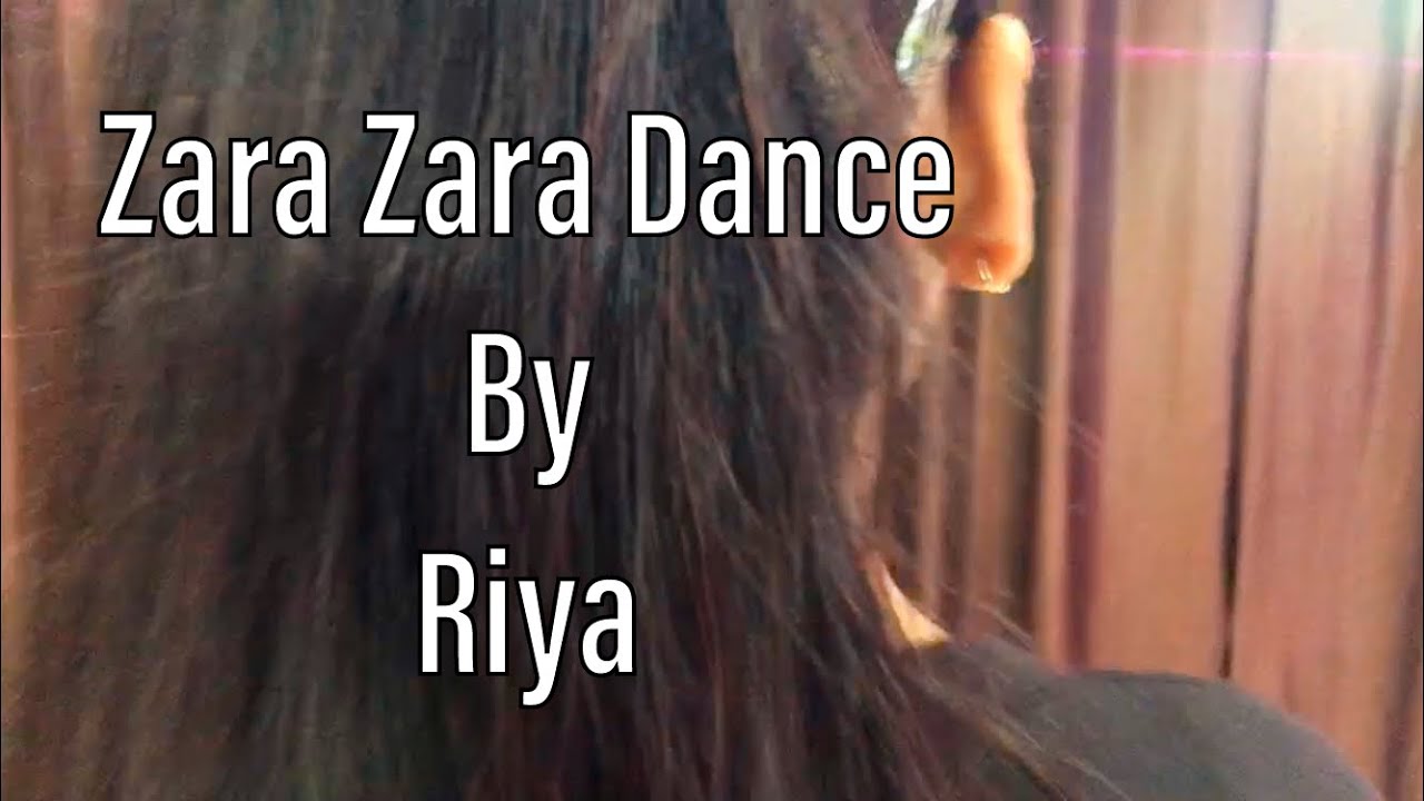 Zara Zara dance by Riya || NARAD JI DANCE ACADEMY - YouTube