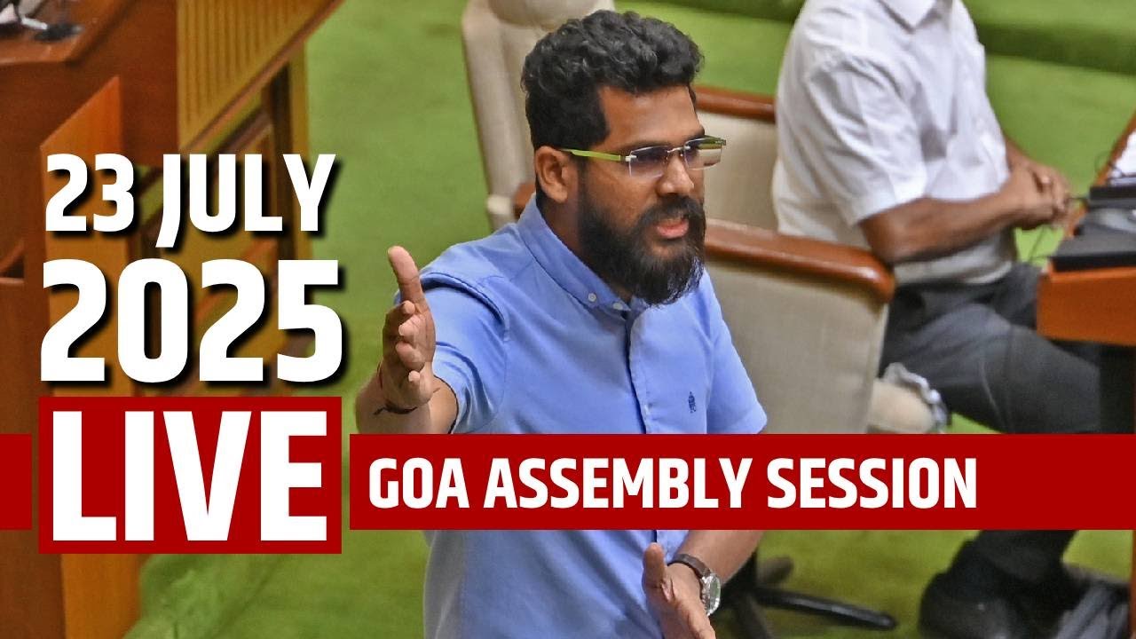 GOA ASSEMBLY LIVE : Day 3 | Part 2 | Prudent | 23 July 2025 - YouTube