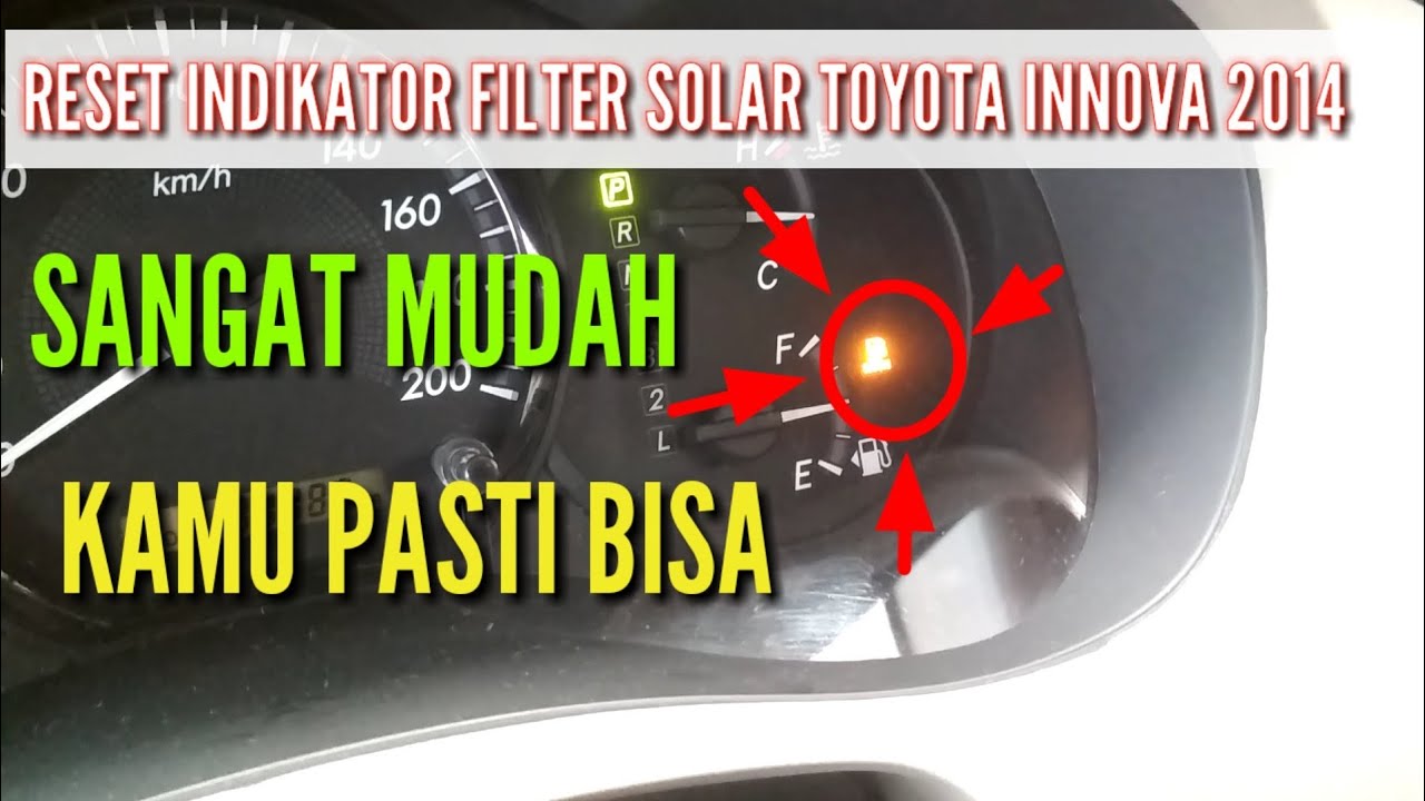 Cara reset indikator filter solar toyota innova 2014 - YouTube