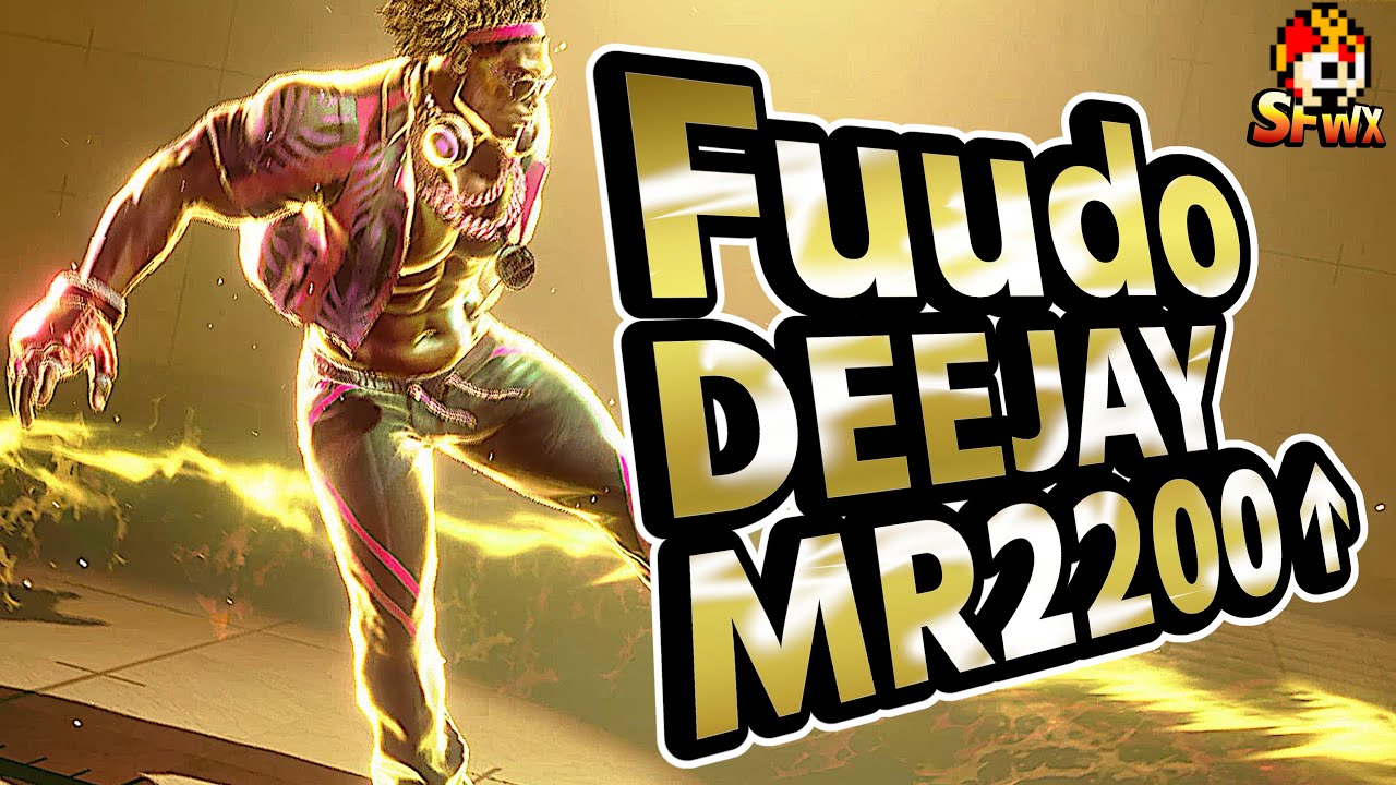 SF6: Fuudo DeeJay MR2200 over | sf6 SFWX StreetFighter6 sfvi - YouTube