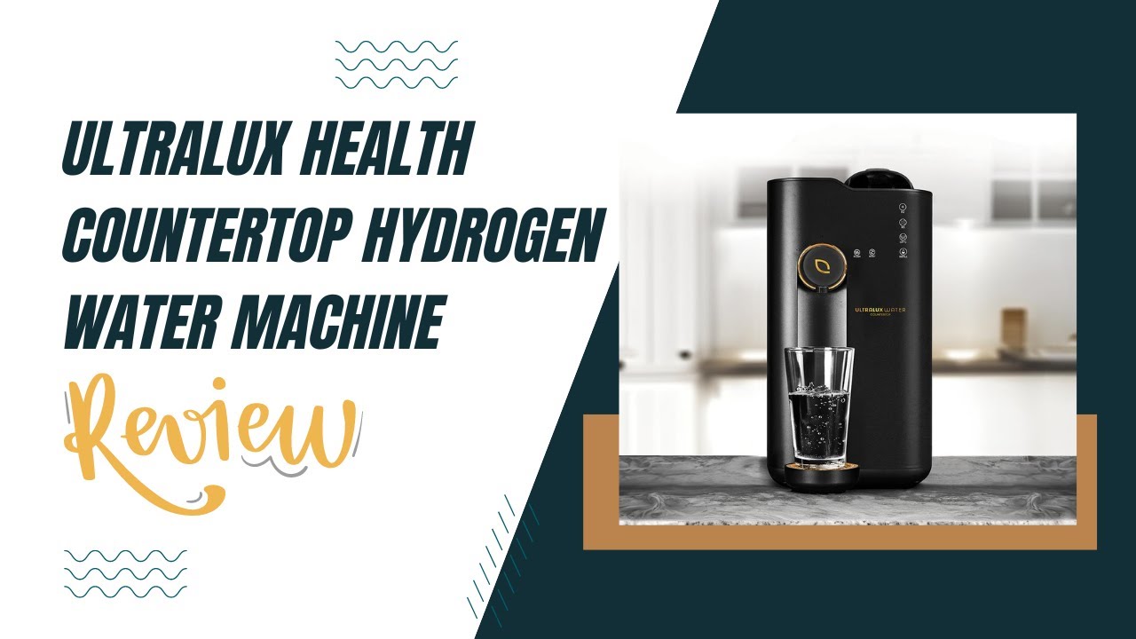 Ultralux Health Countertop Hydrogen Water Machine Review - YouTube