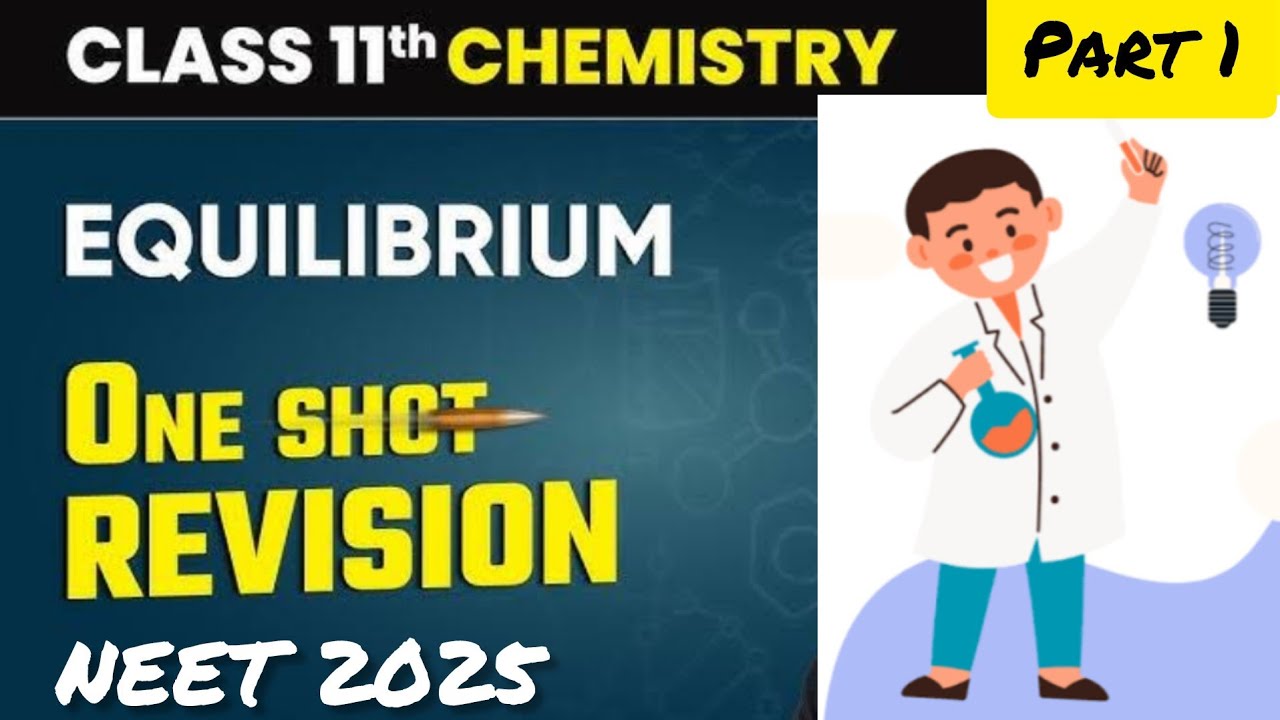 IONIC EQUILIBRIUM | Part 1 | NEET | NCERT LINE BY LINE 🧪🧪 - YouTube
