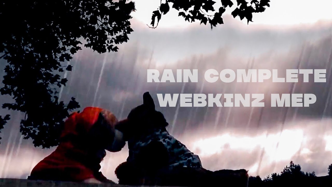RAIN COMPLETE WEBKINZ MEP - YouTube