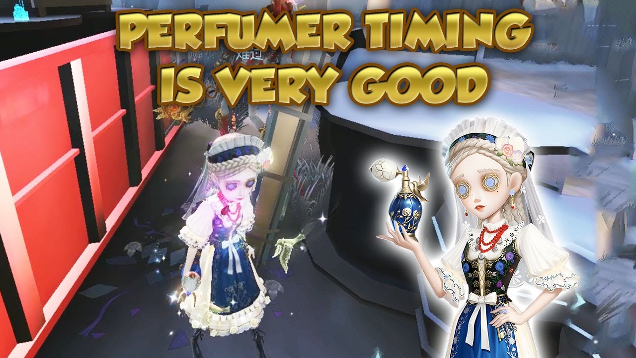 Perfumer Timing Is Very Good | Identity V | 第五人格 | 제5인격 | Perfumer - YouTube