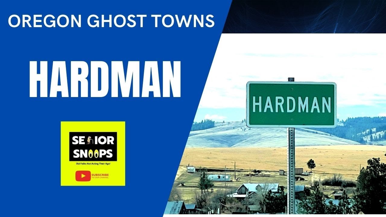 OREGON GHOST TOWNS-HARDMAN - YouTube