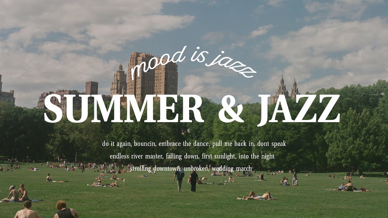 Positive Jazz Music for Summer ~ Summer Jazz Music - YouTube