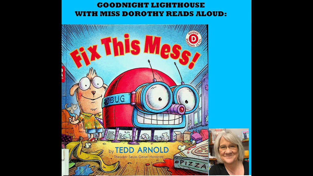 Kids Books Read Aloud "Fix This Mess" by Tedd Arnold - YouTube