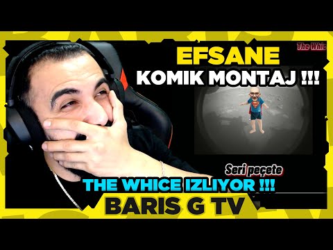Barış G THE WHİCE KOMİK MONTAJ VİDEOLARINI İZLİYOR (GÜLMEK GARANTİ !!!)
