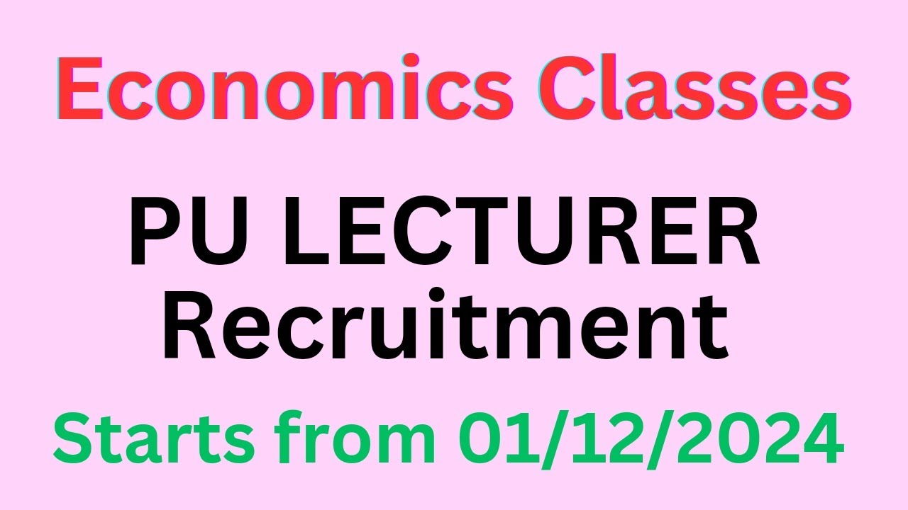 Economics Classes for PU Lecturer Requirement - YouTube