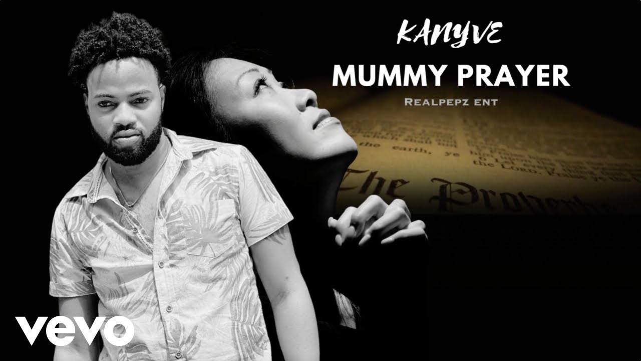 Kanyve - Mummy Prayer (Official Audio) - YouTube