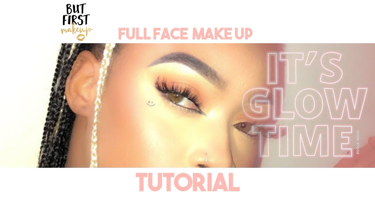 FULL FACE MAKEUP TUTORIAL - YouTube