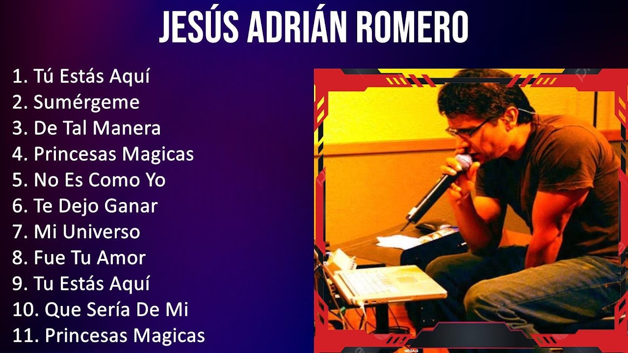 J e s ú s A d r i á n R o m e r o 2023 [1 HORA] - Mejores Canciones ...