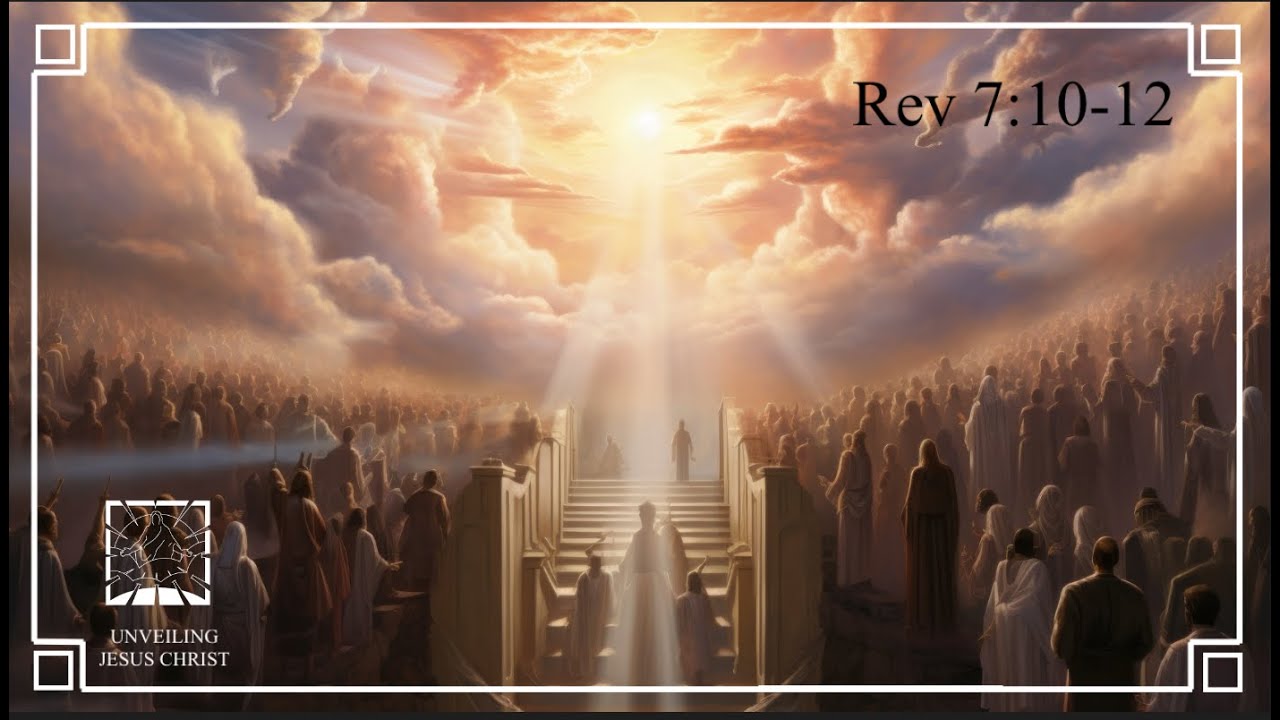 [§92] Rev 7:10-12: The Multitude and Angels Worship in Paradise - YouTube