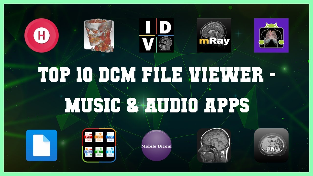 Top 10 Dcm File Viewer Android App - YouTube