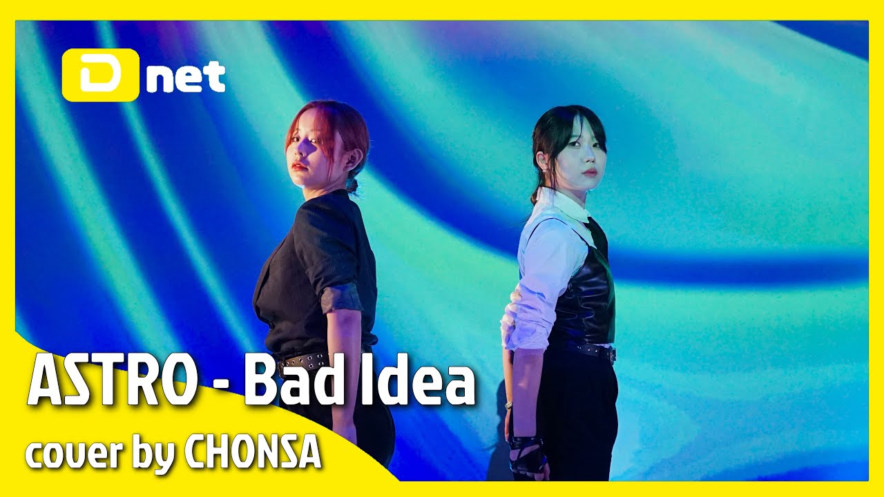 ASTRO - Bad Idea cover by CHONSA 【MIRROR DOLL vol.1】 - YouTube