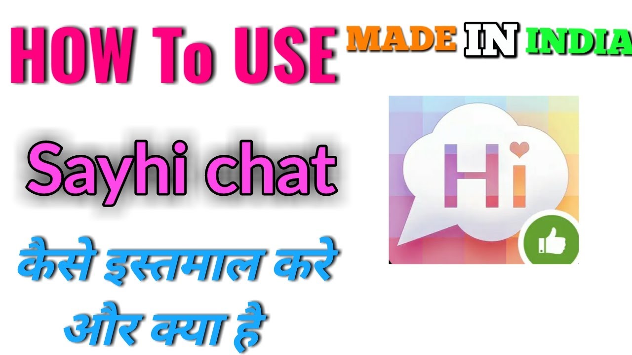Sayhi chat || How to use sayhi chat app - YouTube