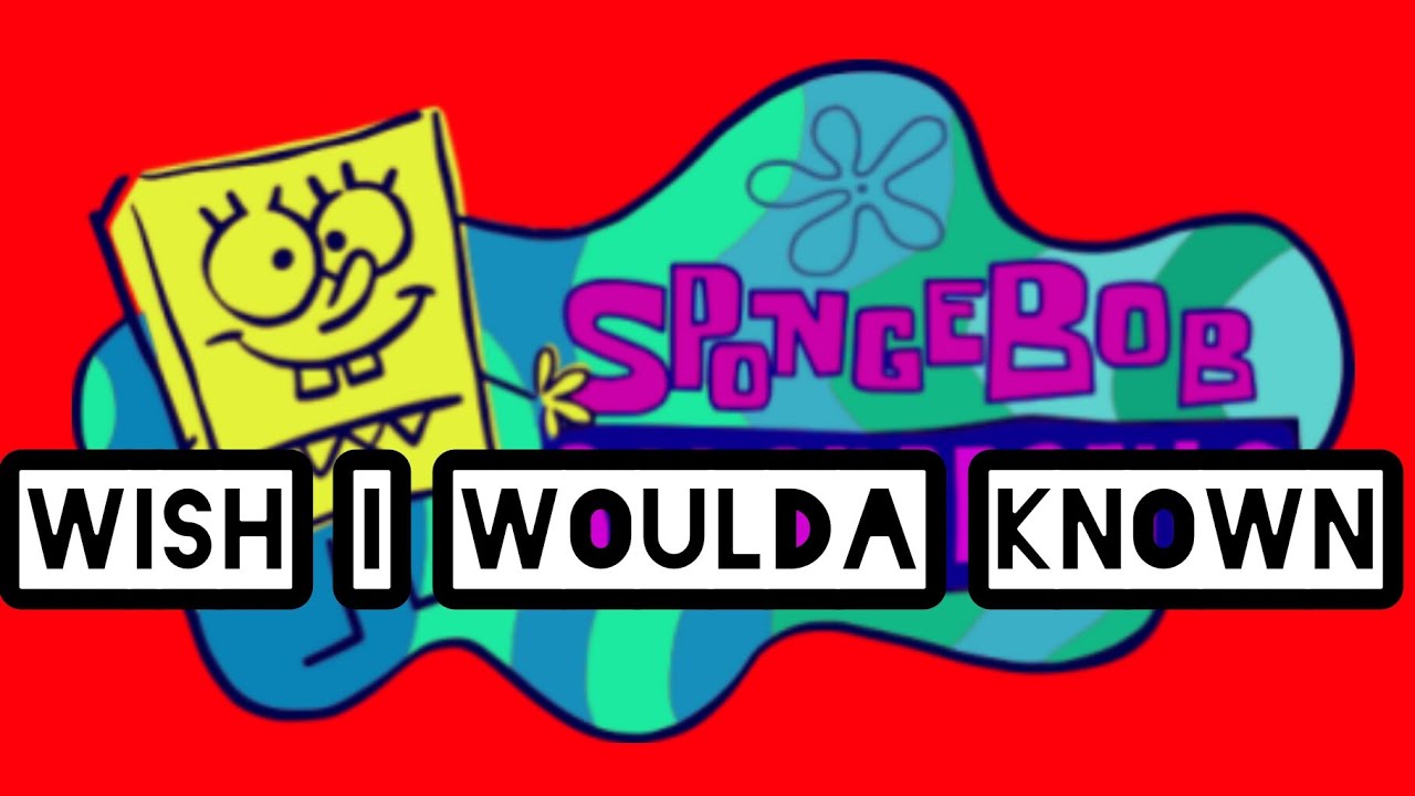 spongebob wish I woulda Known - YouTube