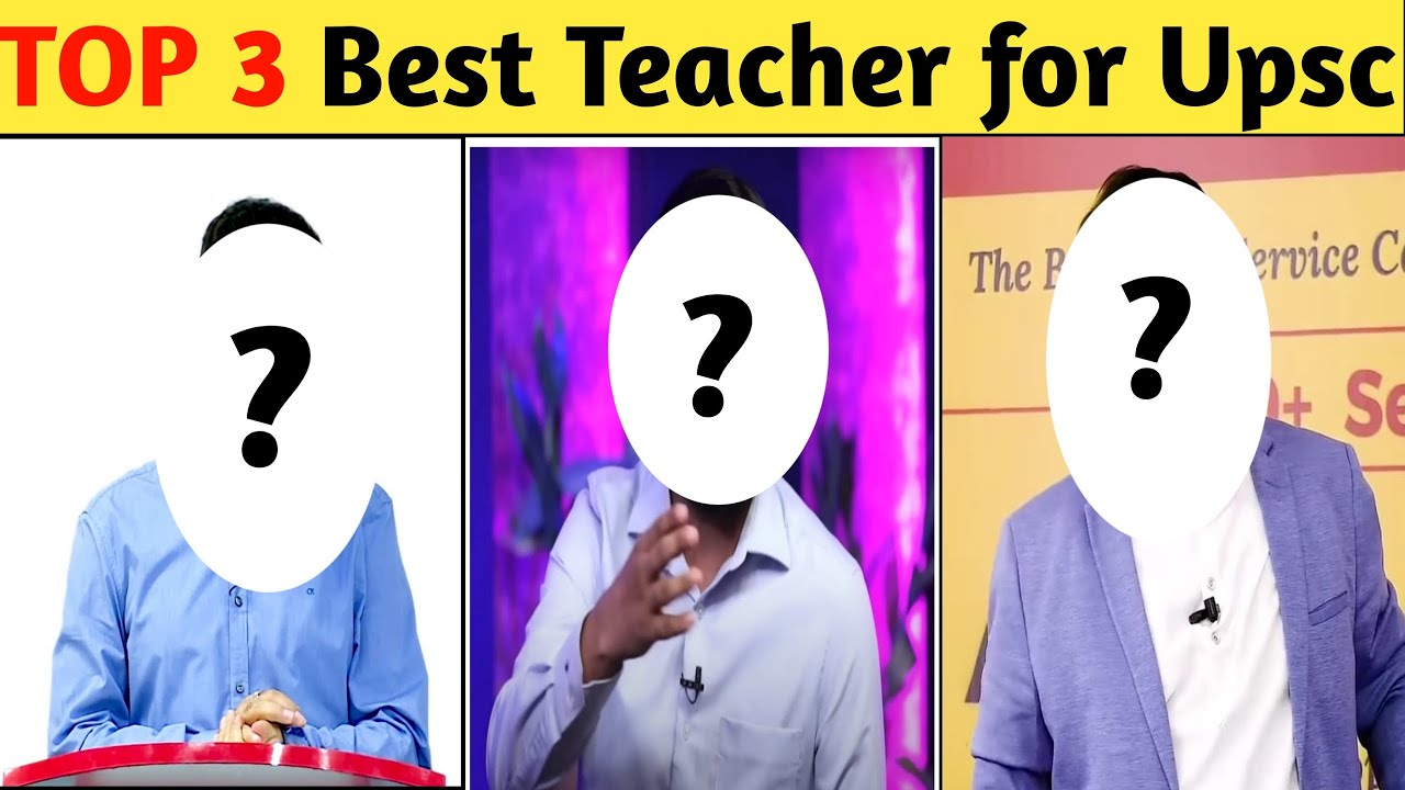TOP 3 Best Teacher for Upsc 🔥| Unlock the secrets to acing the Upsc ...
